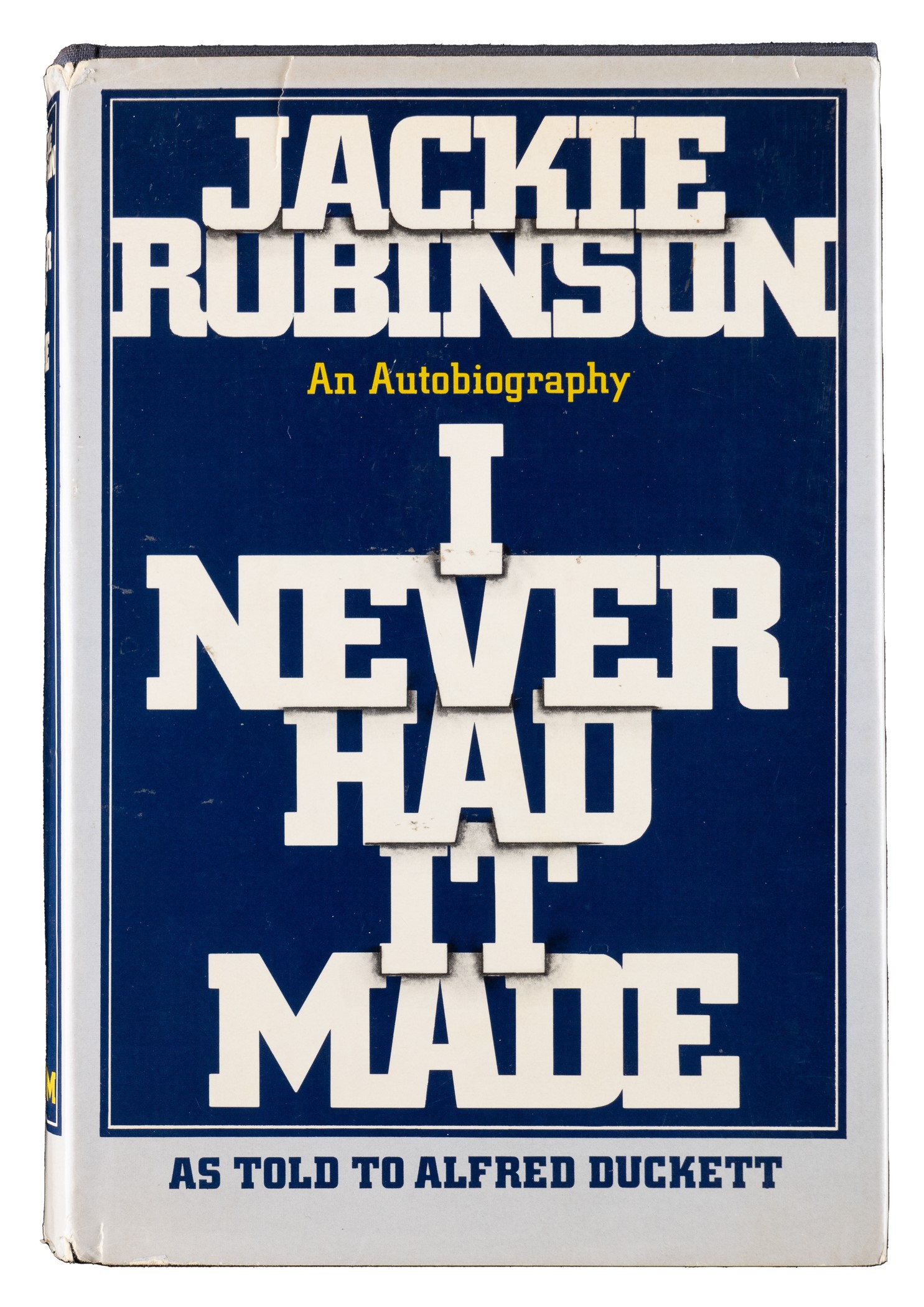 Jackie Robinson Autobiography "I Never Had It Made" Signed by Co-Writer ...